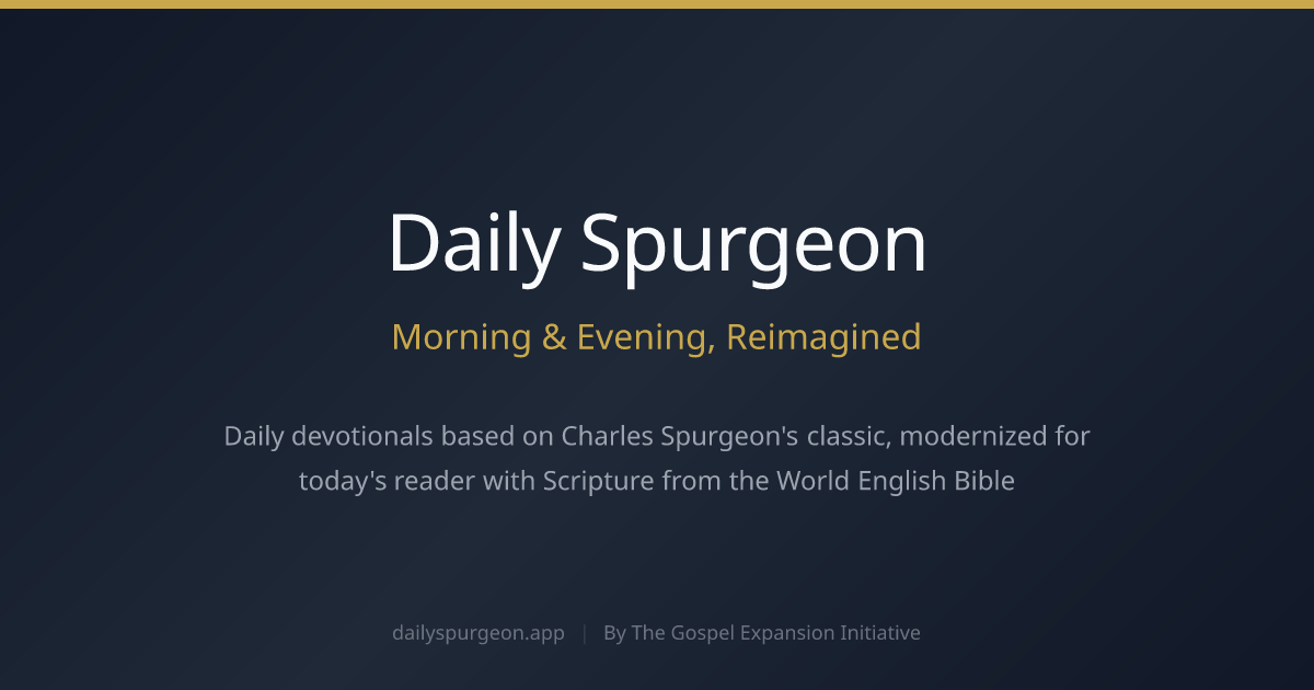 Daily Spurgeon: Morning & Evening Devotionals, Reimagined
